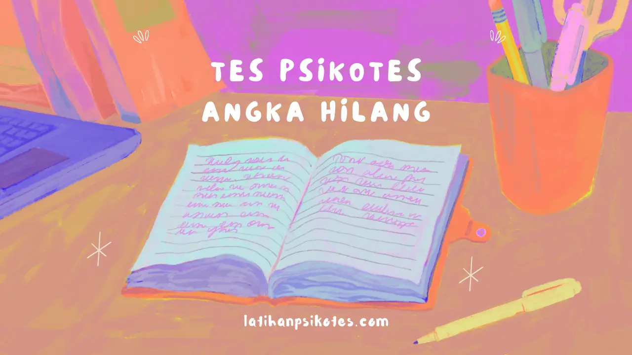 Contoh Soal Tes Psikotes Angka Hilang - Latihan Psikotes