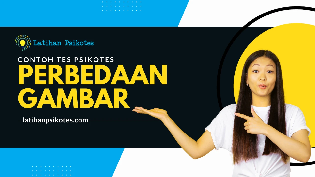 Contoh Tes Psikotes Perbedaan Gambar - Latihan Psikotes